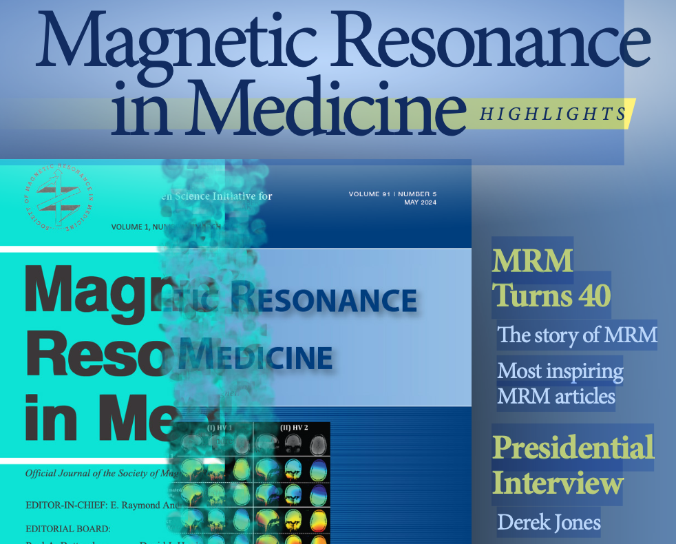 MRM Highlights magazine – Volume 9 - ISMRM's MR Pulse Blog